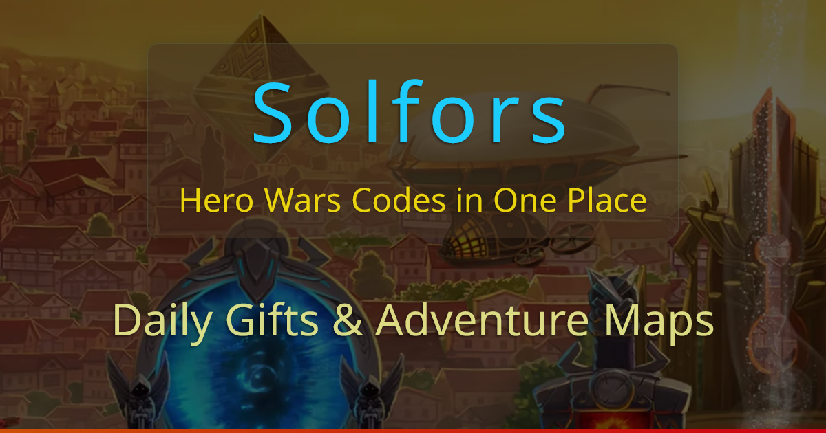 Hero Wars Web Gifts - Daily Free Rewards & Promo Codes